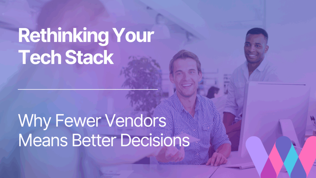 Rethinking Your Tech Stack